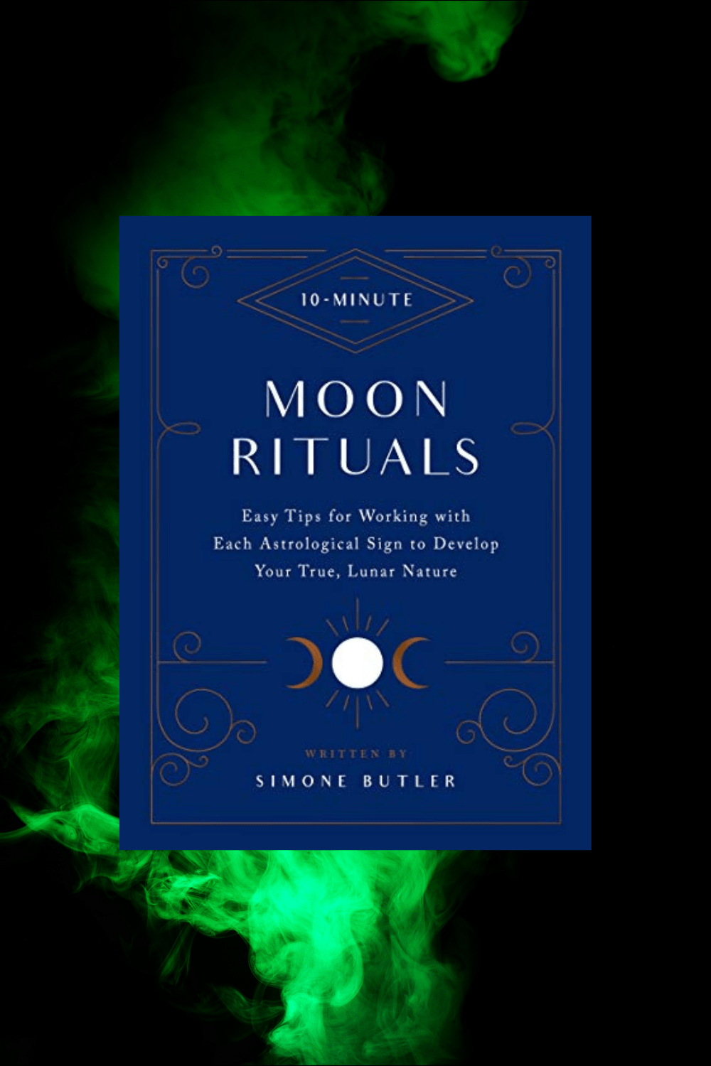 10 Minute Moon Rituals — Dusty Rose Essentials